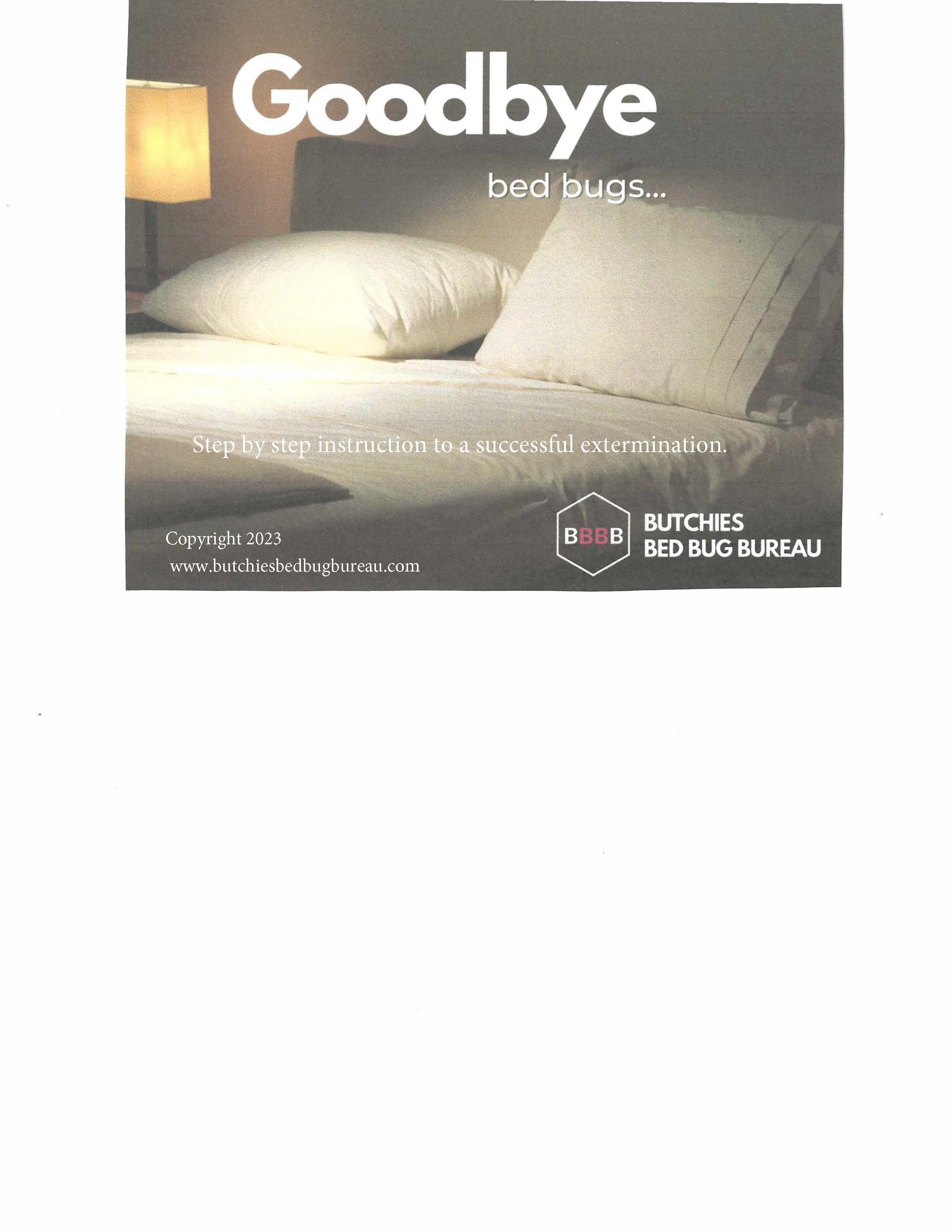 "Say Goodbye Bed Bugs" – Butchies Bed Bug Bureau